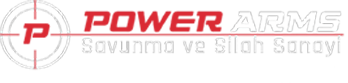 Power Arms - Savunma ve Silah Sanayi Power Arms